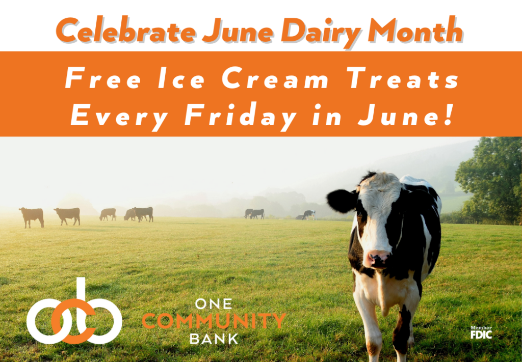 Celebrate June Dairy Month! | One Community Bank